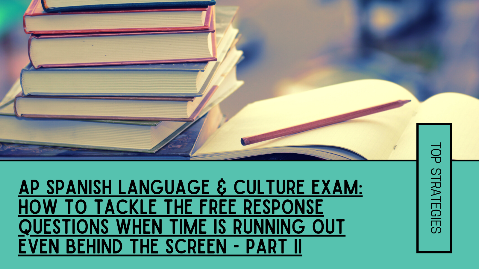 AP Language & Culture Exam: How to Tackle the Free Response Questions ...