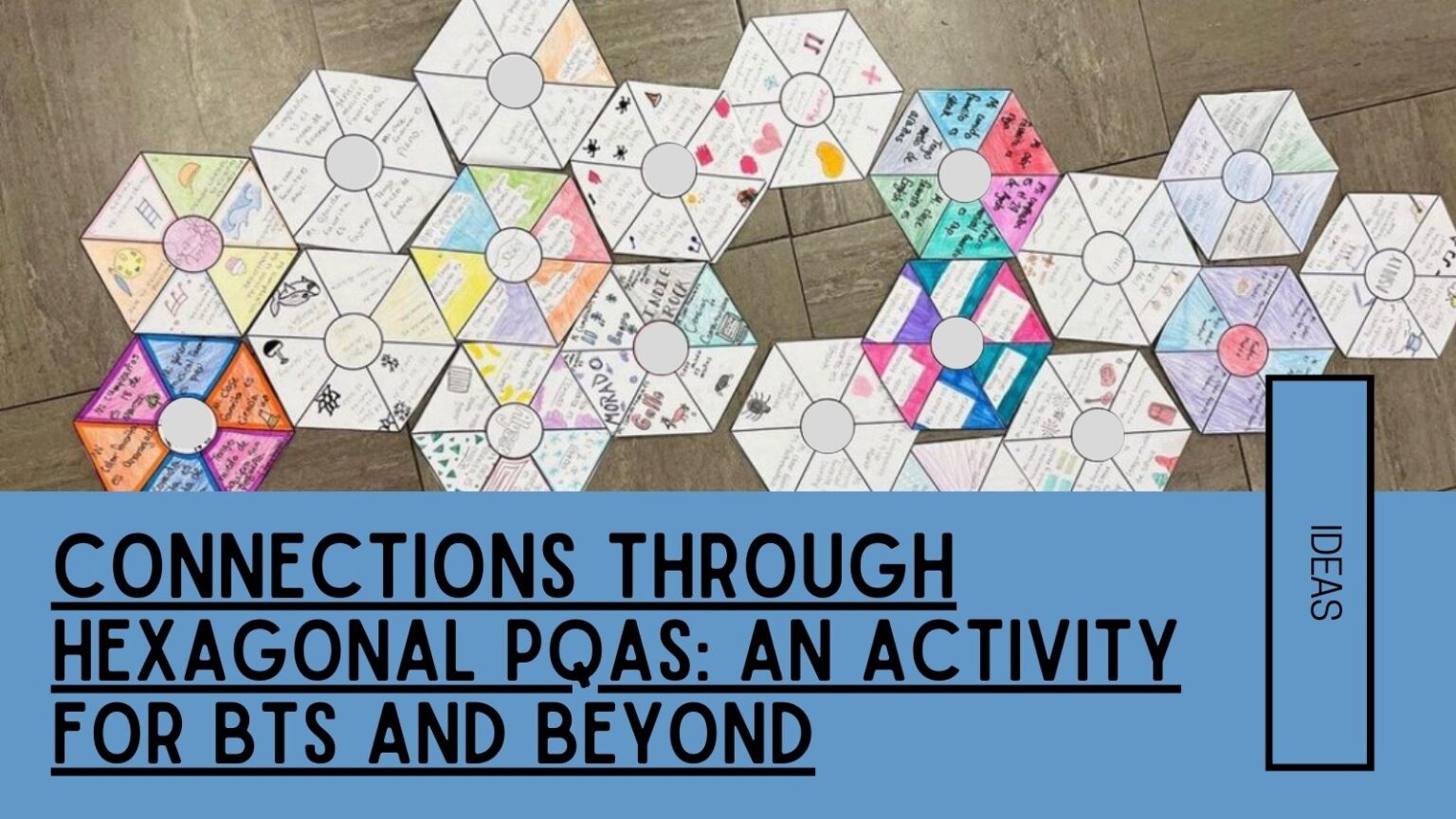 Connections Through Hexagonal PQAs: An Activity for BTS and Beyond ...